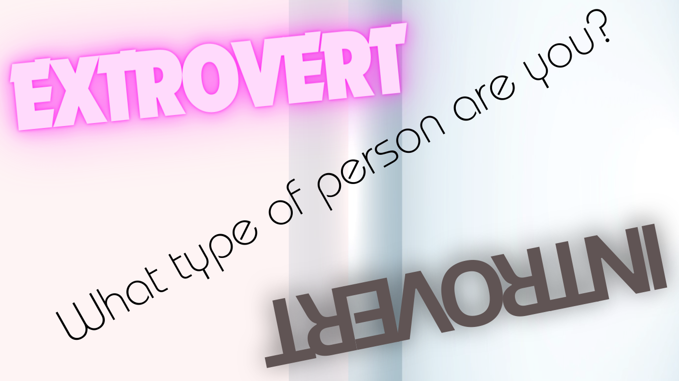 Introvert vs Extrovert – Bo Chow